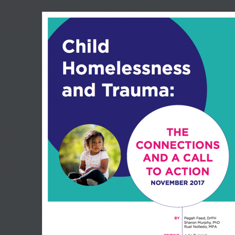 Report Names Traumatic Effects of Homelessness on Young Children, First ...
