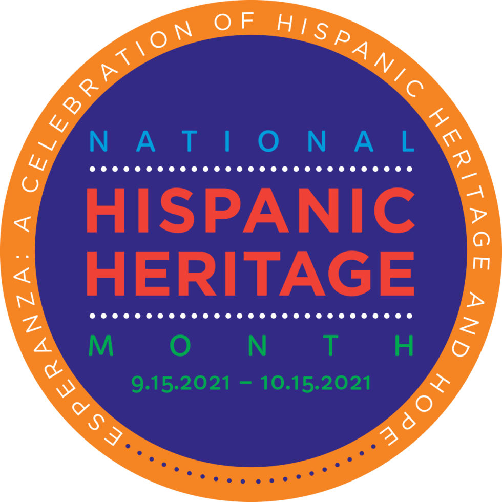 Celebrating National Hispanic Heritage Month: September 15th – October ...